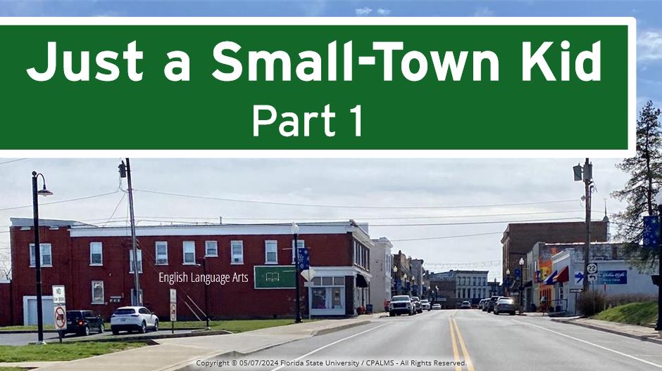 Just a Small Town Kid Part One