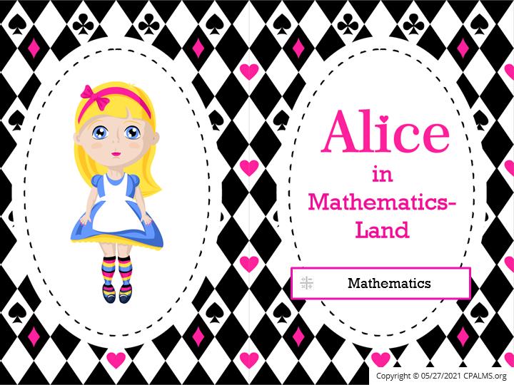 Alice in Mathematics-Land
