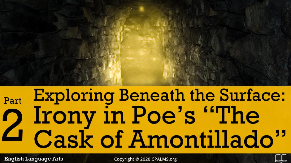Exploring Beneath the Surface: Irony in Poe’s “The Cask of Amontillado ...