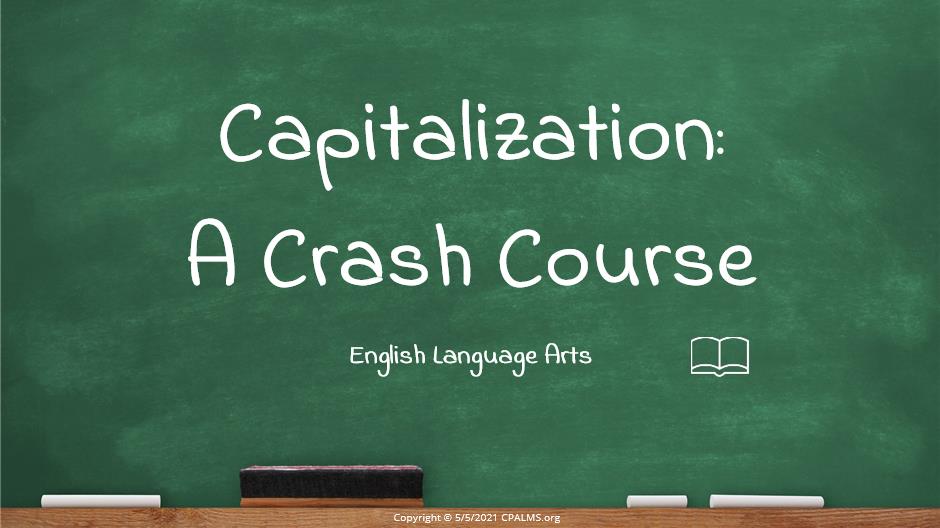 Capitalization: A Crash Course