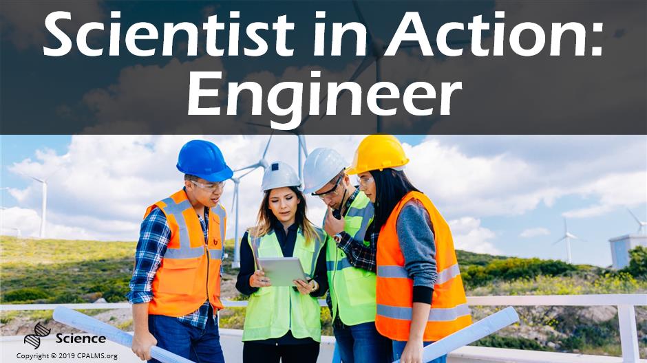 Science in Action: Engineer