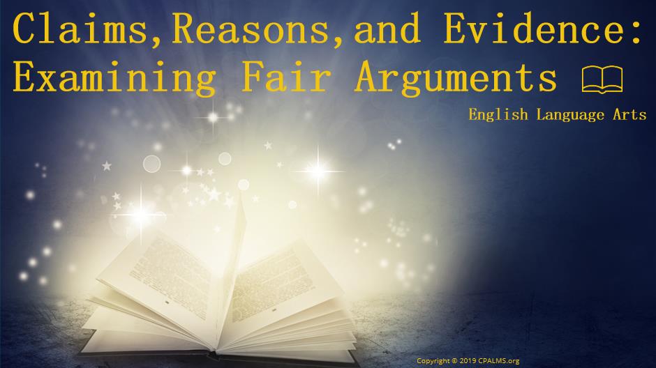 Claims, Reasons, and Evidence: Examining Fair Arguments