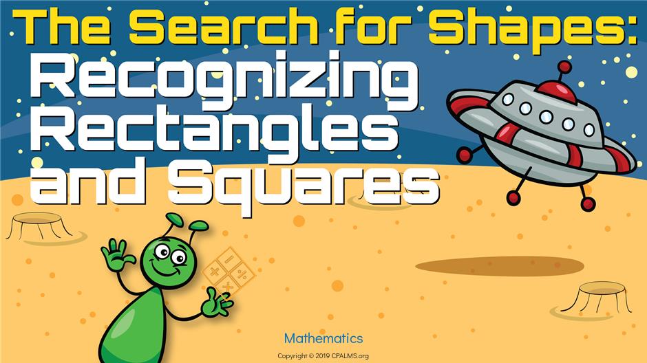 The Search for Shapes: Recognizing Rectangles and Squares