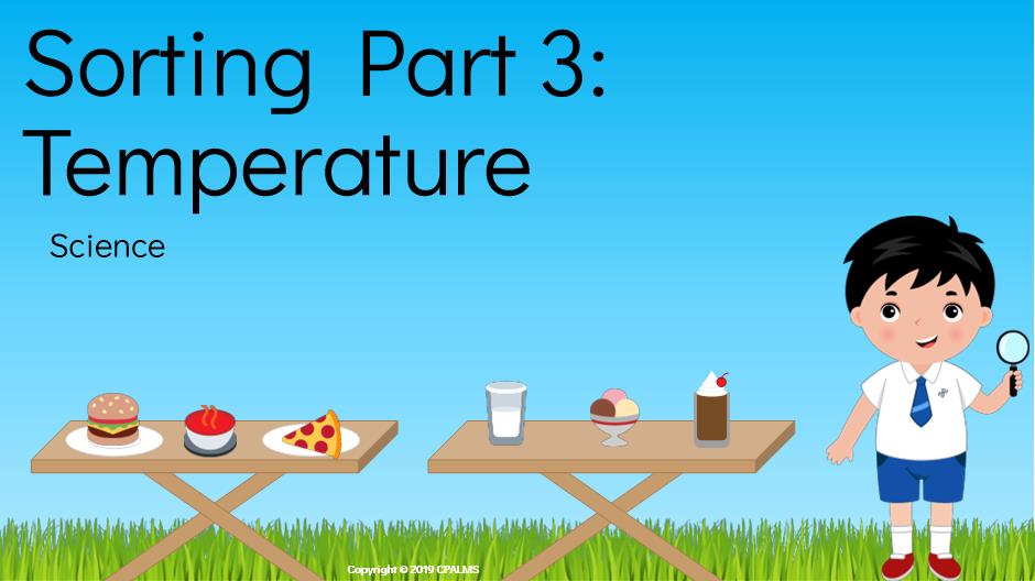 Sorting Part 3: Temperature