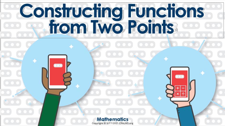 Constructing Functions From Two Points