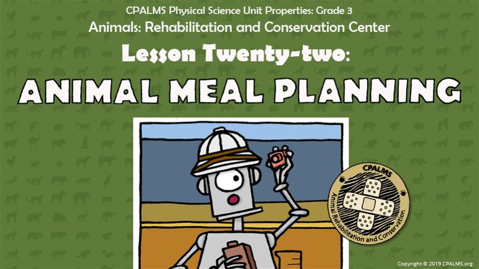 Lesson 22 Video: MEA Animal Meal Planning