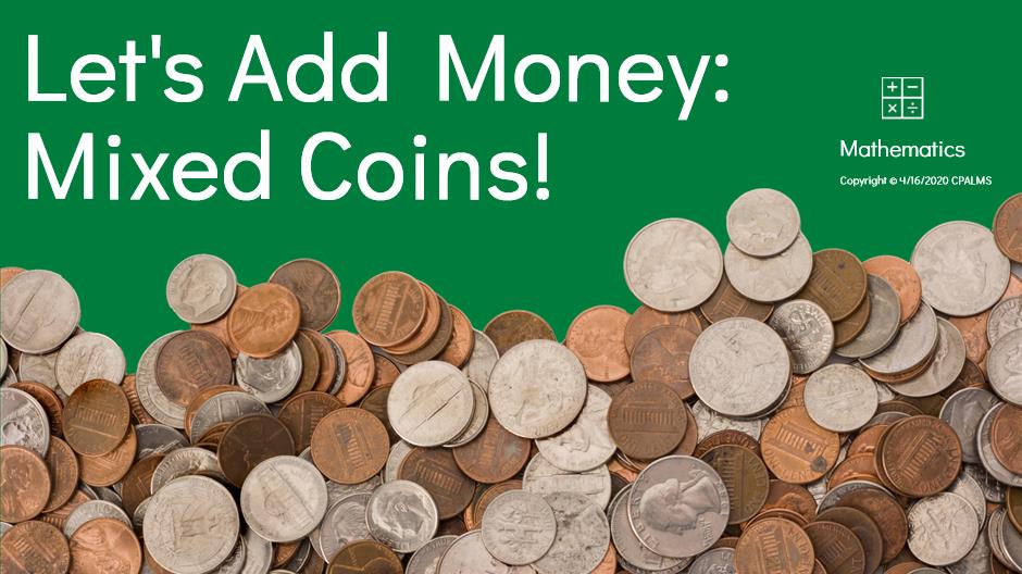 Let’s Add Money: Mixed Coins (Part 3)