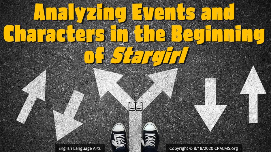 Analyzing Events and Characters in the Beginning of Stargirl
