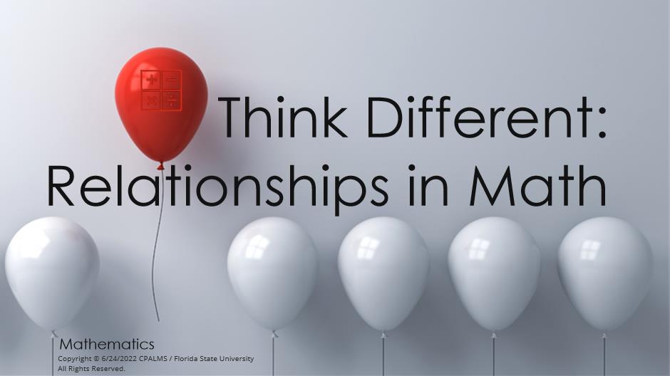 Think Different: Relationships in Math