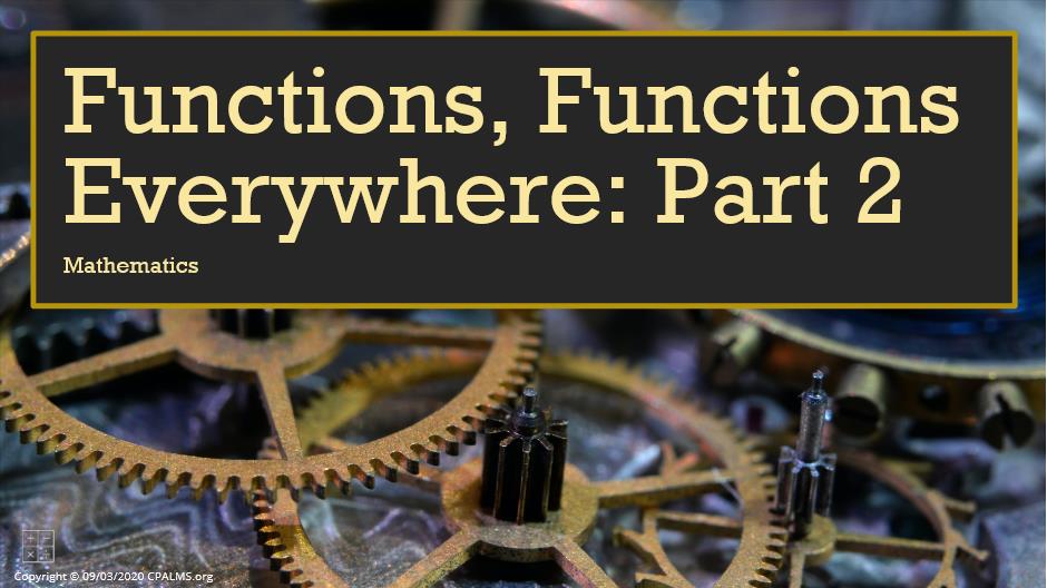 Functions, Functions, Everywhere: Part 2