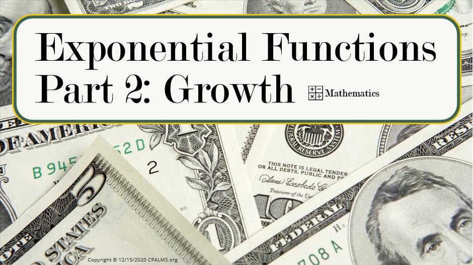 Exponential Functions Part 2: Growth