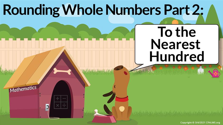 Rounding Whole Numbers Part 2 To The Nearest Hundred