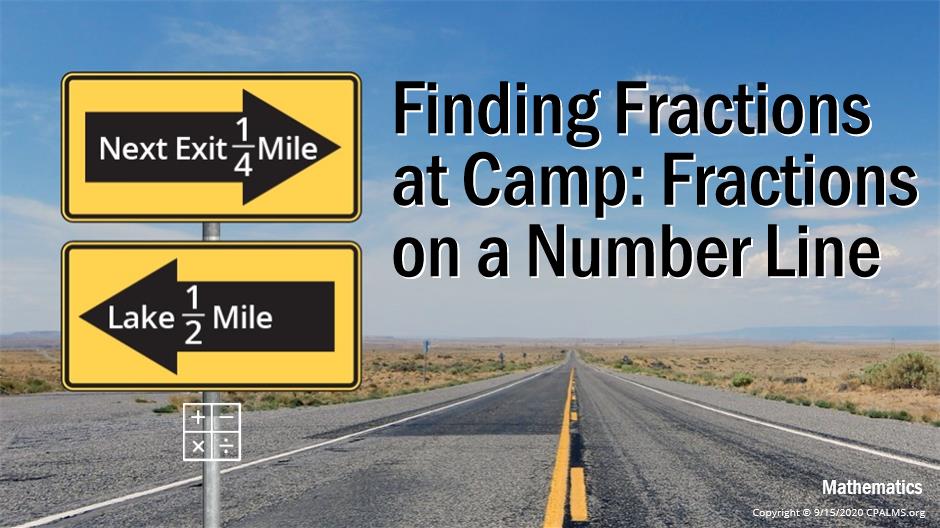 Finding Fractions at Camp: Fractions on a Number Line