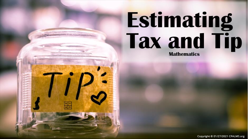 Estimating Tax and Tip