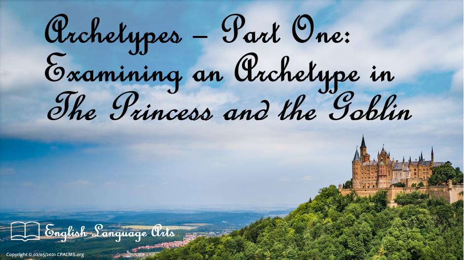 Archetypes – Part One: Examining an Archetype in The Princess and the ...