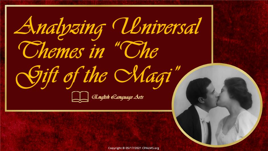 Analyzing Universal Themes in "The Gift of the Magi"