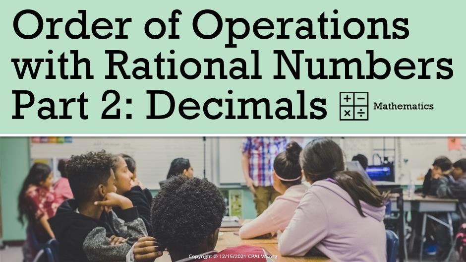 Order of Operations with Rational Numbers Part 2: Decimals