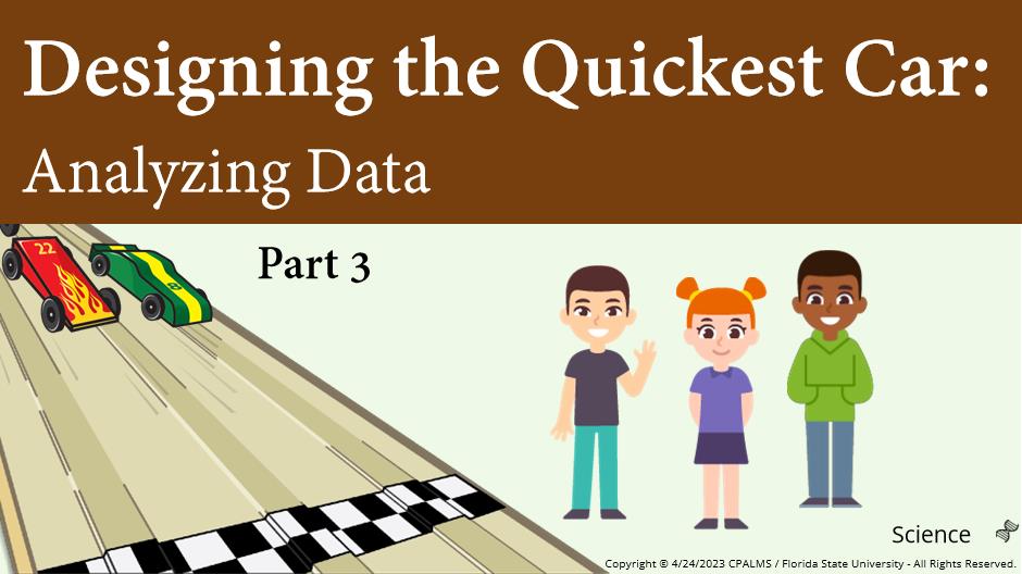 Designing the Quickest Car Part 3: Analyzing Data