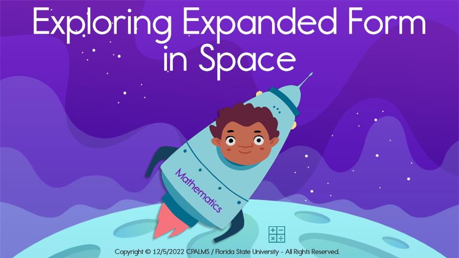 Exploring Expanded Form in Space