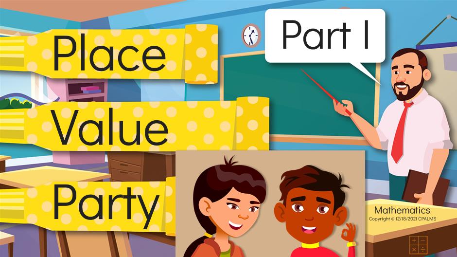 Place Value Party - Part 1
