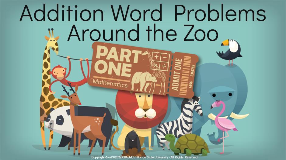 Addition Word Problems Around the Zoo - Part 1