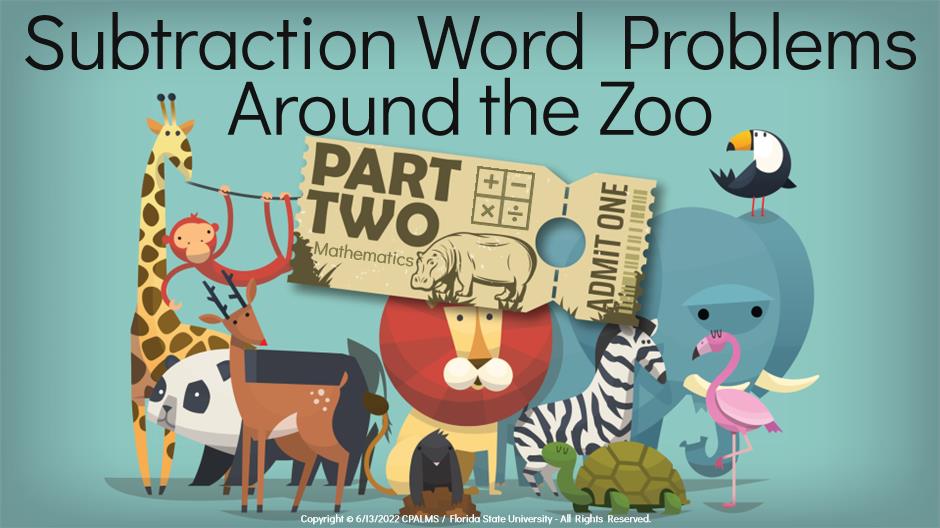 Subtraction Word Problems Around the Zoo - Part 2