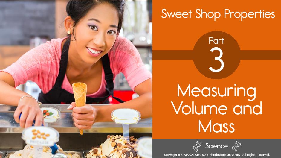 Sweet Shop Properties Part 3: Volume and Mass