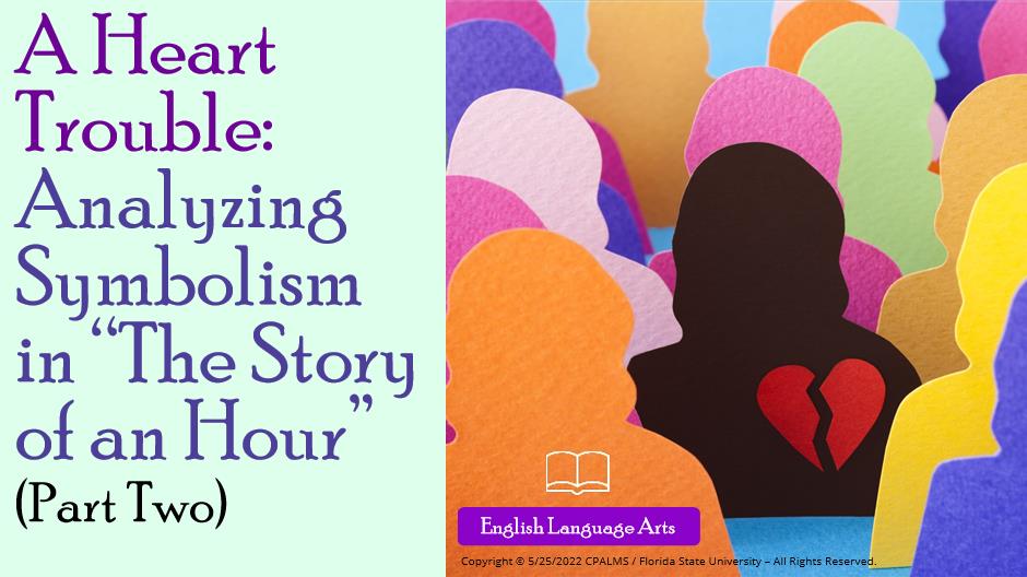 A Heart Trouble: Analyzing Symbolism in "The Story of an Hour" (Part Two)