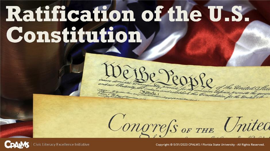 The Ratification of the U.S. Constitution