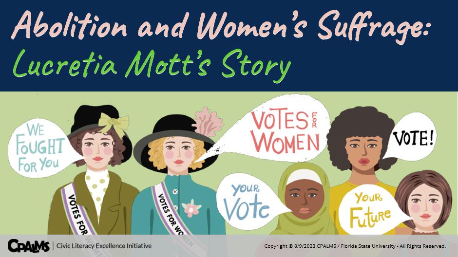 Abolition and Women's Suffrage: Lucretia Mott's Story