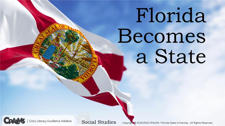 Florida Becomes A State