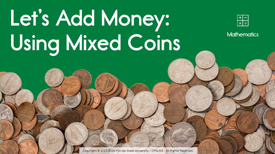 Let’s Add Money: Using Mixed Coins (Part 3)