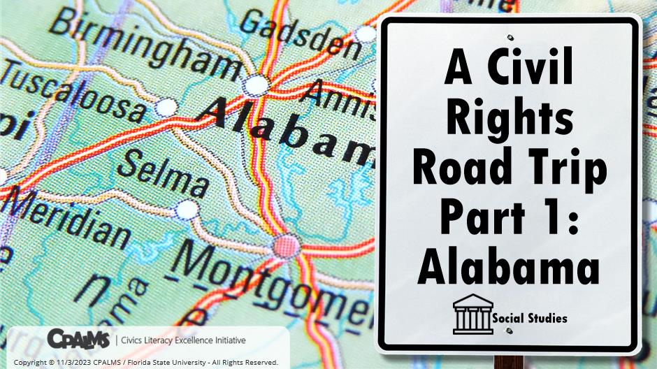 Civil Rights Road Trip: Part 1 Alabama
