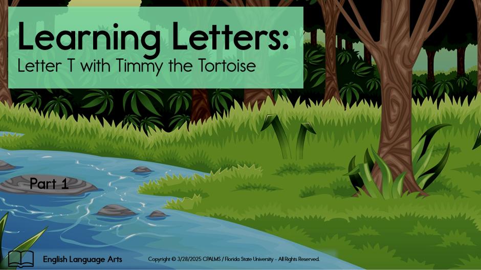Learning Letters: Letter T with Timmy the Tortoise Part 1