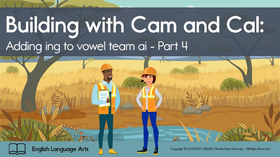Building with Cam and Cal: Adding ending -ing to vowel team -ai words ...