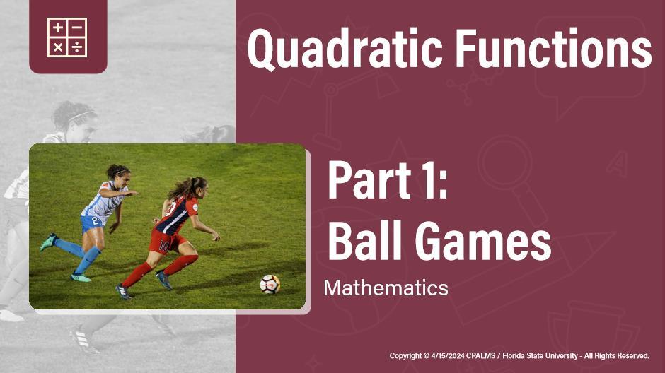 Quadratic Functions Part 1: Ball Games